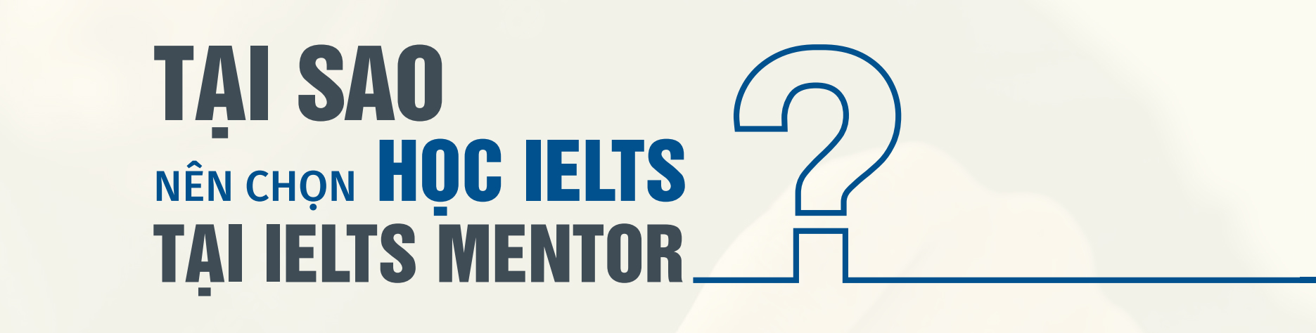 IELTS Mentor - Học IELTS Cùng Chuyên Gia