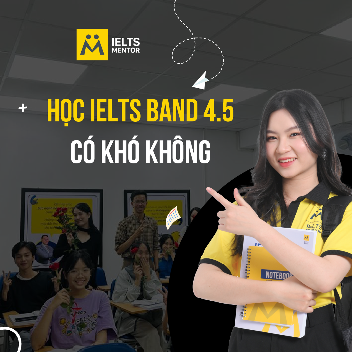 Học IELTS band 4.5 có khó không? Lộ trình dành cho người mới